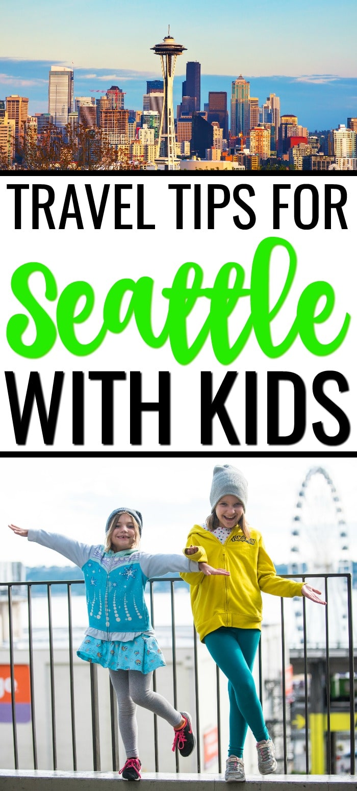 5 Seattle Travel Tips for Families | Everything You Should and Shouldn't Do